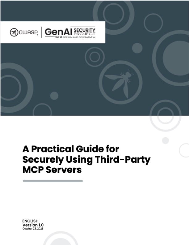A Practical Guide for Securely Using Third-Party MCP Servers (OWASP GenAI Security Project, v1.0 ...