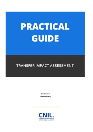 Transfer Impact Assessment – Practical Guide (January 2025)